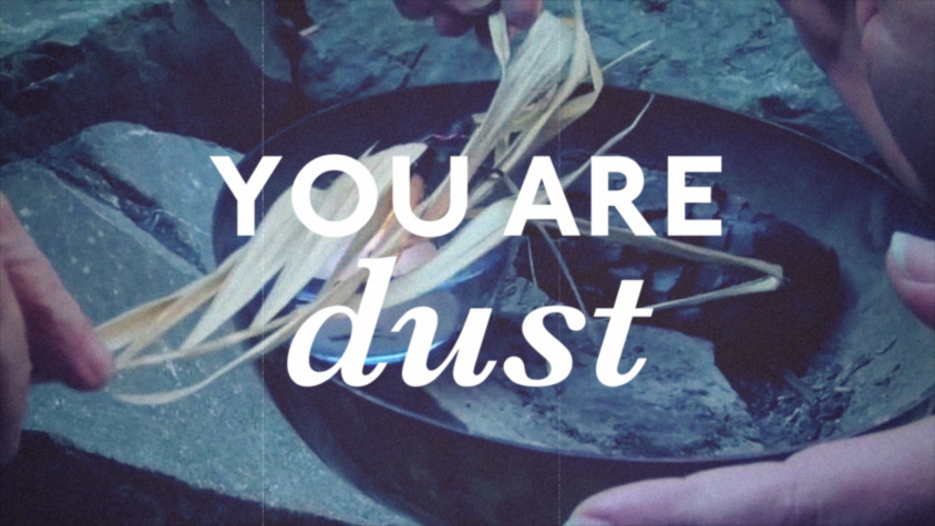 The Work of The People | Film | You Are Dust