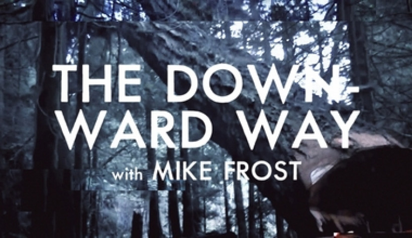 The Work of The People | Film | The Downward Way
