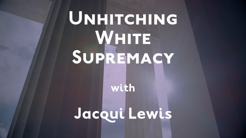 The Work of The People | Film | Unhitching White Supremacy
