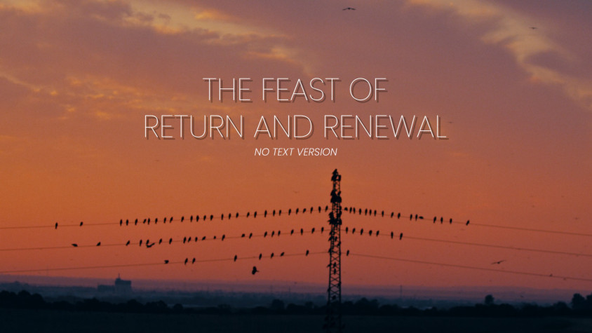 The Work of The People | Film | The Feast of Return and Renewal NO TEXT