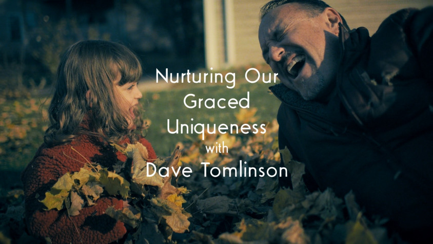 The Work of The People | Film | Nurturing our Graced Uniqueness