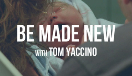 The Work of The People | Be Made New