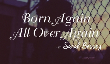 The Work Of The People - Born Again All Over Again - The Work Of The People