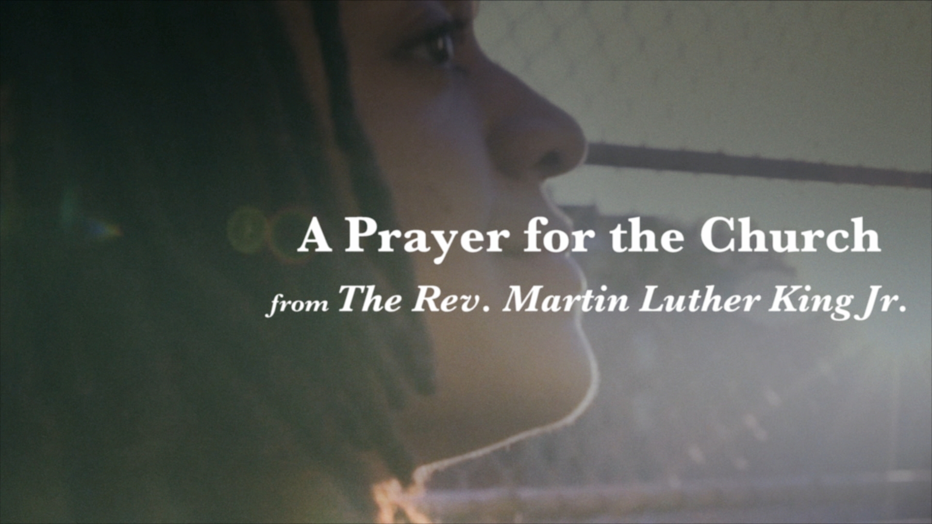 The Work Of The People - MLK Prayer for the Church with Voiceover ...