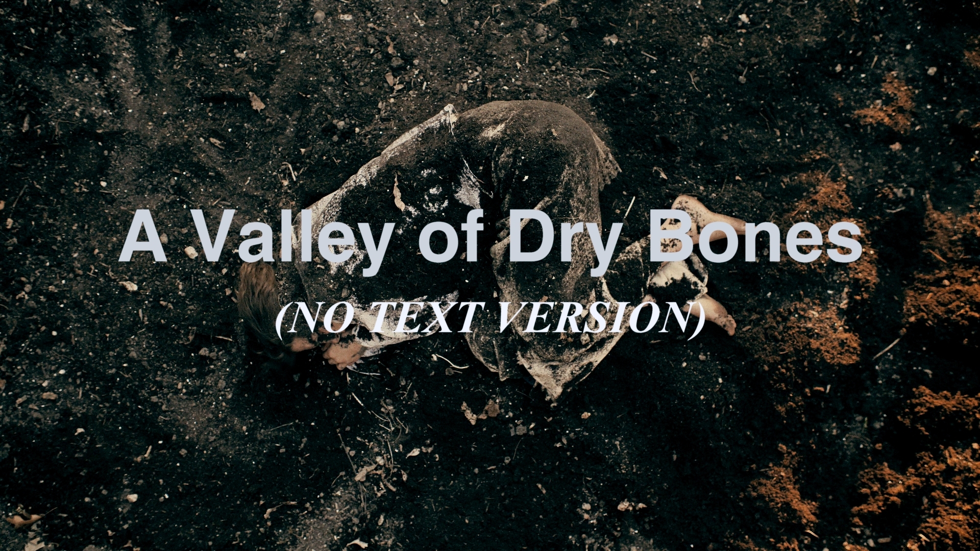 The Work Of The People - A Valley of Dry Bones NO TEXT - The Work Of ...